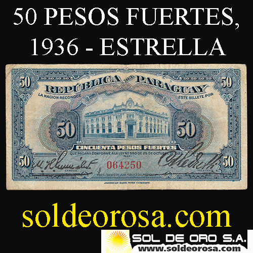 Sol de ORO S.A. - NUMIS - BILLETE DEL PARAGUAY - 1936 - CINCUENTA PESOS ...